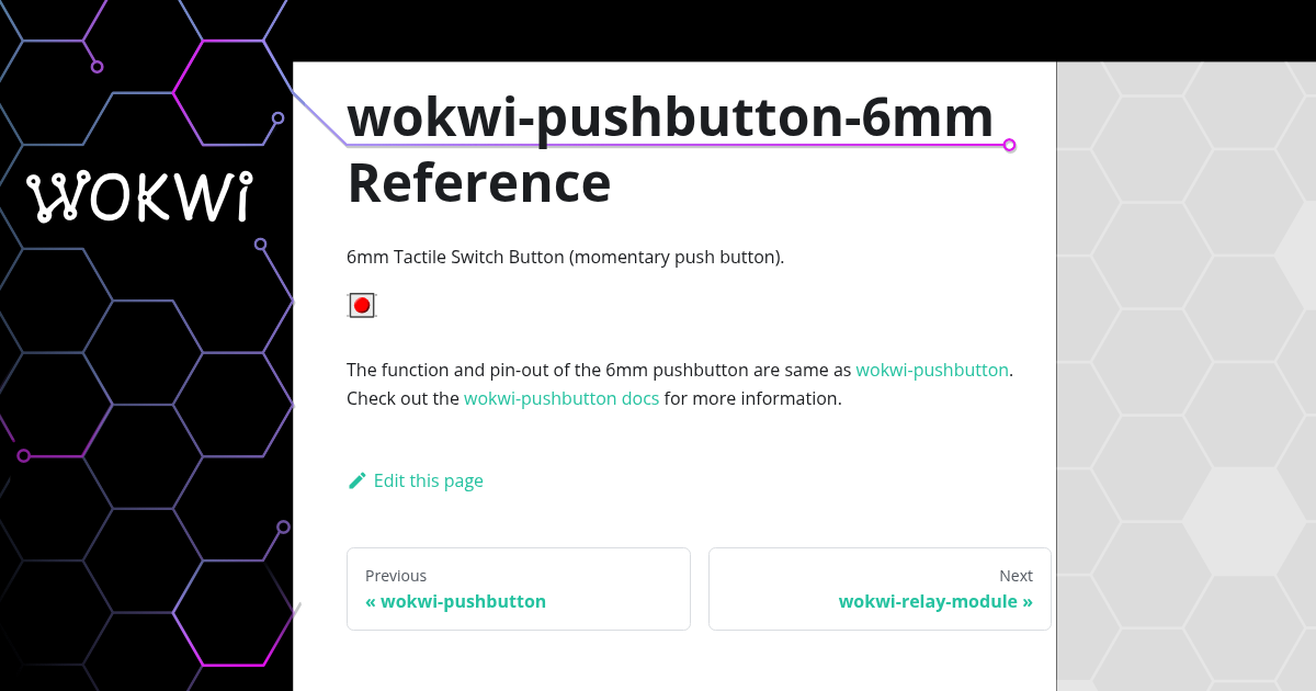wokwi-pushbutton-6mm Reference | Wokwi Docs
