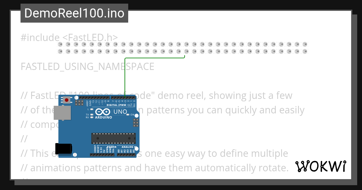 DemoReel100.ino - Wokwi ESP32, STM32, Arduino Simulator