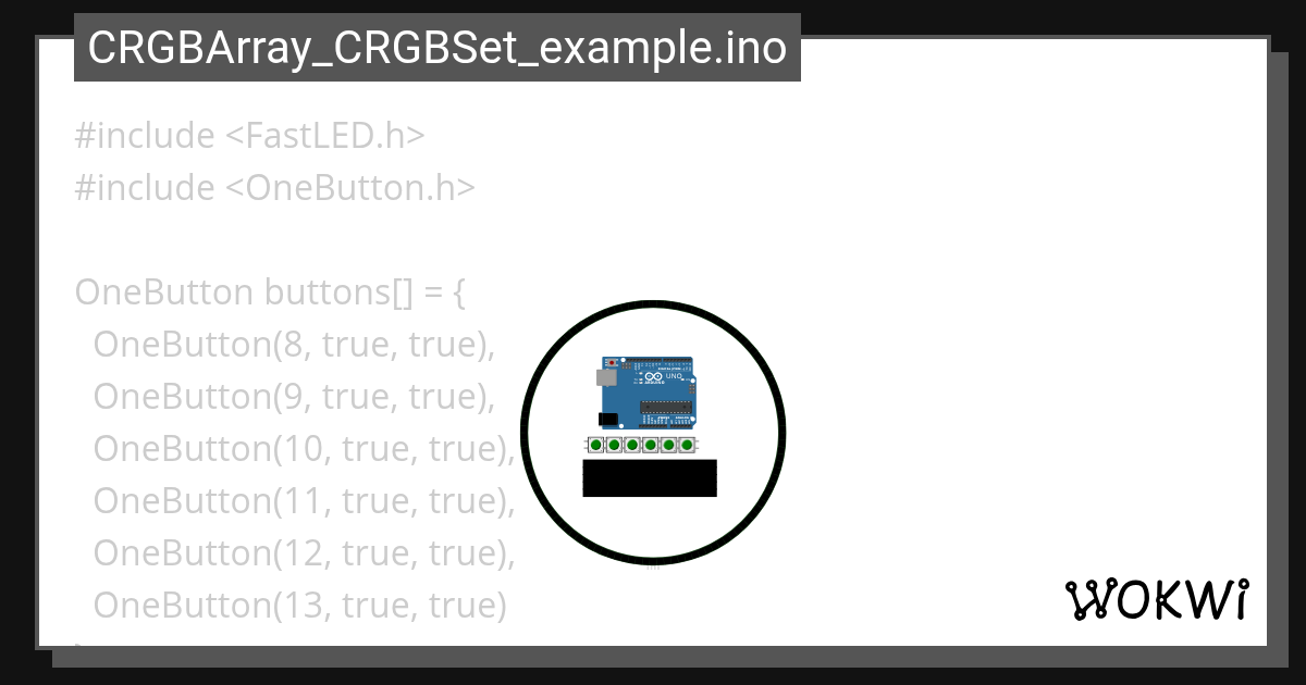 CRGBArray_CRGBSet_example.ino - Wokwi ESP32, STM32, Arduino Simulator