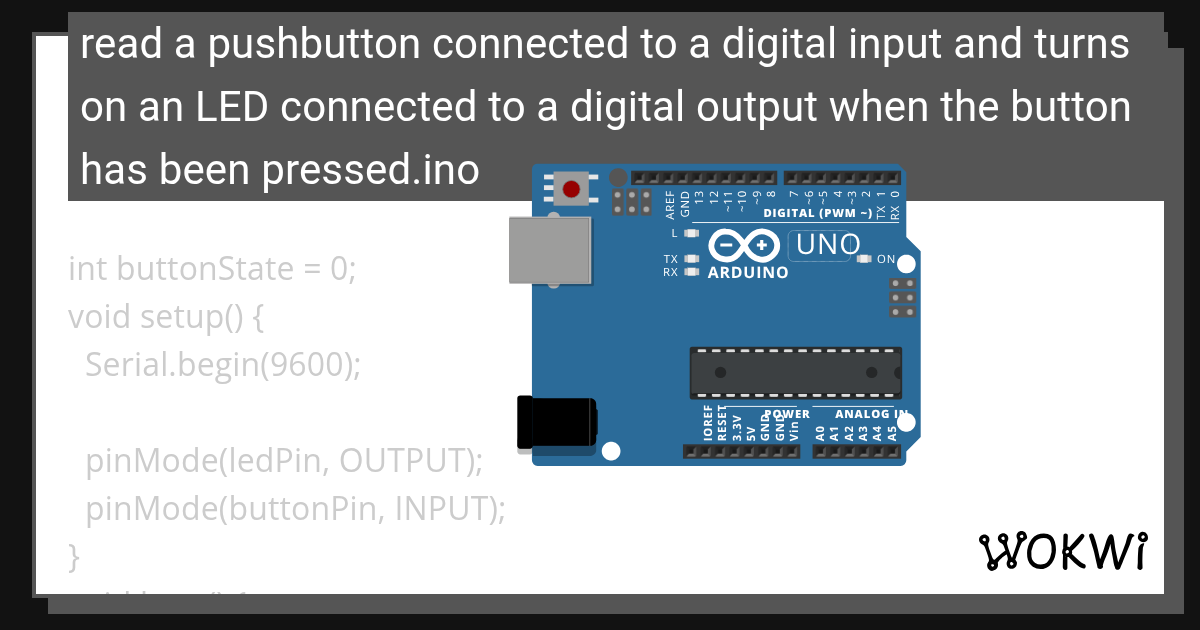 Read A Pushbutton Connected To A Digital Input And Turns On An Led Connected To A Digital Output