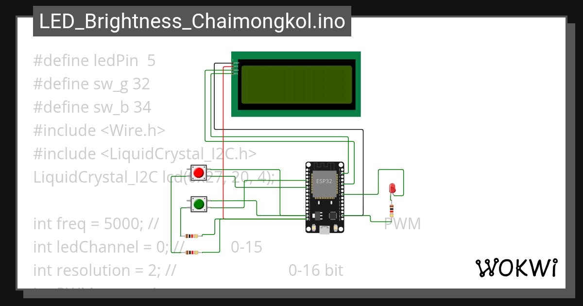 LED_Brightness_Chaimongkol.ino - Wokwi ESP32, STM32, Arduino Simulator