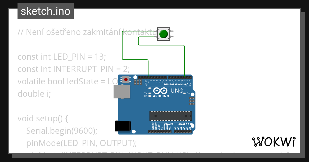 UNO_Button_Interrupt - Wokwi ESP32, STM32, Arduino Simulator UNO_Button_Interrupt - Wokwi ESP32, STM32, Arduino Simulator