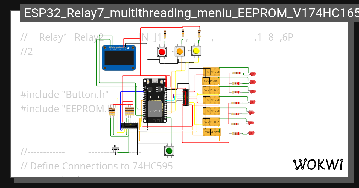 ESP32_Relay7_multithreading_meniu_EEPROM_V174HC165_74HC595.ino - Wokwi ESP32, STM32, Arduino ...