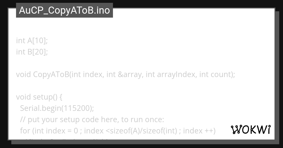 AuCP_CopyAToB.ino - Wokwi ESP32, STM32, Arduino Simulator