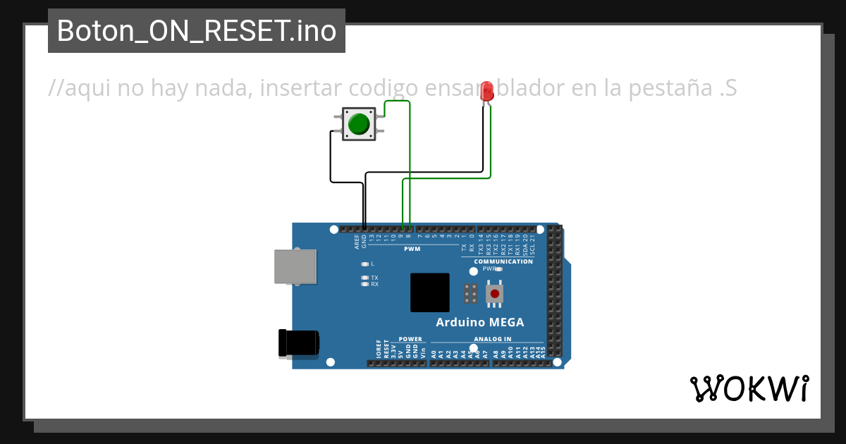Boton_ON_RESET.ino - Wokwi ESP32, STM32, Arduino Simulator Boton_ON_RESET.ino - Wokwi ESP32, STM32, Arduino Simulator