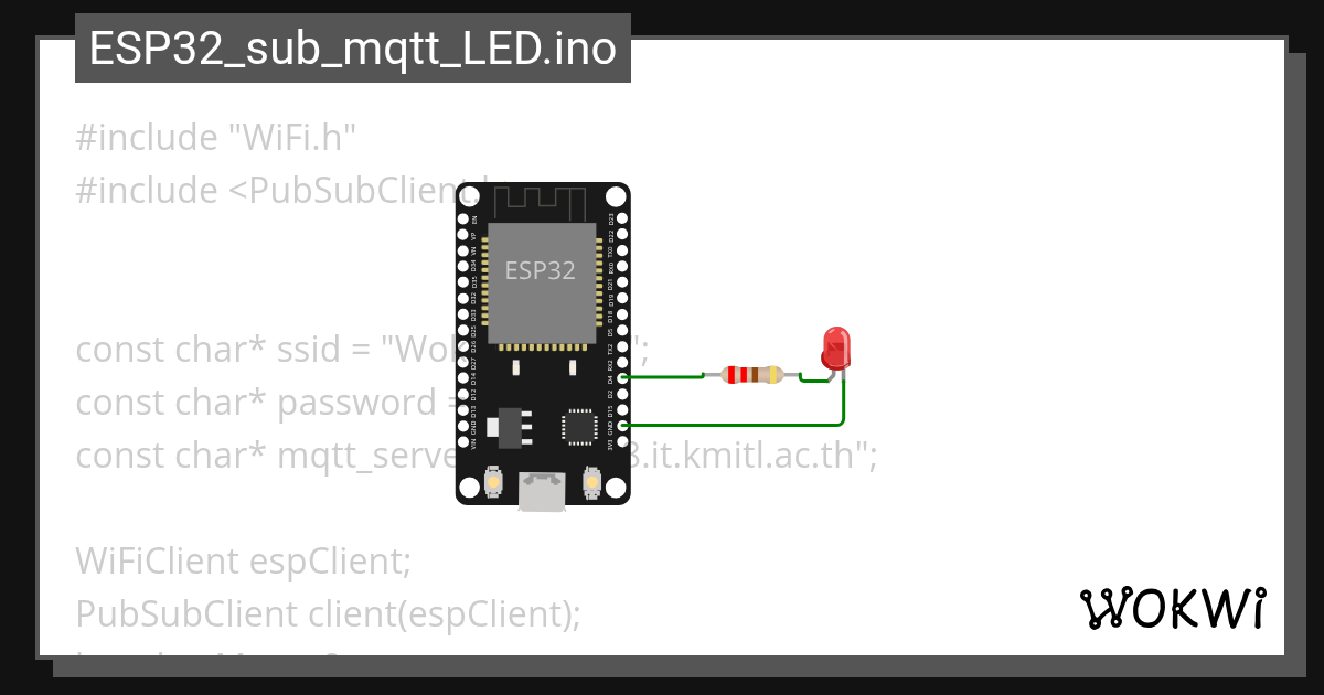 ESP32_sub_mqtt_LED.ino - Wokwi ESP32, STM32, Arduino Simulator