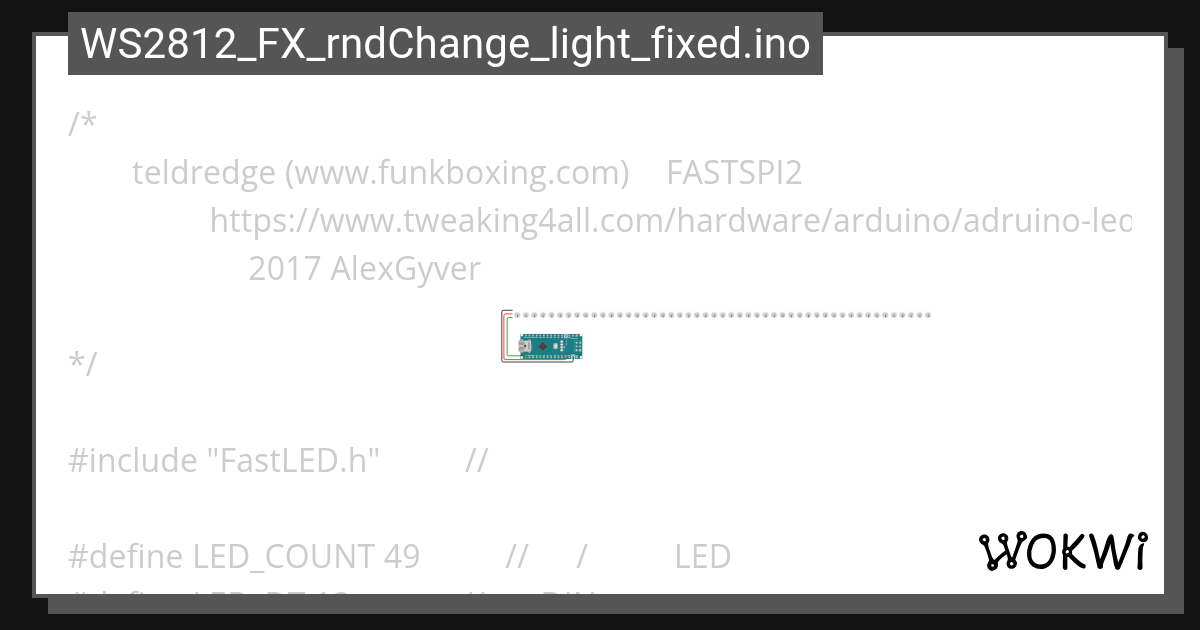 WS2812_FX_rndChange_light_fixed.ino - Wokwi ESP32, STM32, Arduino Simulator