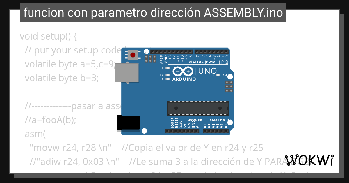 funcion con parametro dirección ASSEMBLY.ino - Wokwi ESP32, STM32, Arduino Simulator