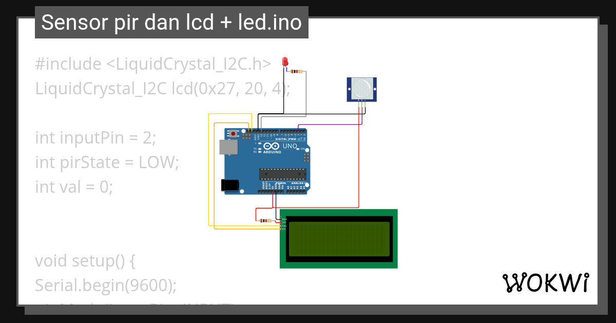 Sensor pir dan lcd + led.ino - Wokwi ESP32, STM32, Arduino Simulator