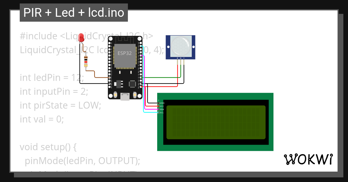 PIR + Led + lcd.ino - Wokwi ESP32, STM32, Arduino Simulator