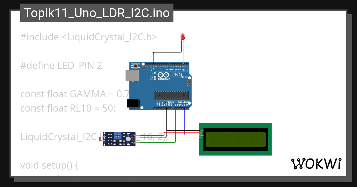 Topik11_Uno_LDR_I2C.ino - Wokwi ESP32, STM32, Arduino Simulator