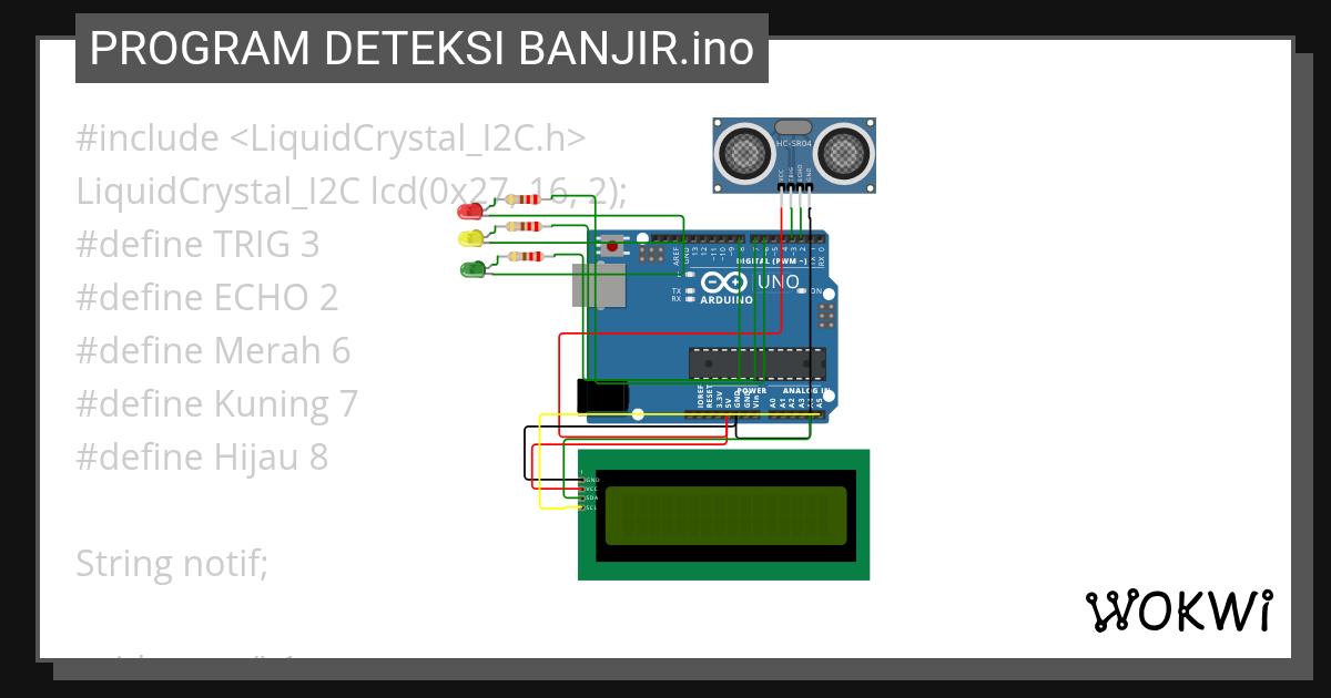 TUGAS 3 - DETEKSI BANJIR- LCD- LED - PING - IoT2 - 14 RONALDi ZAMORA.ino - Wokwi ESP32, STM32 ...