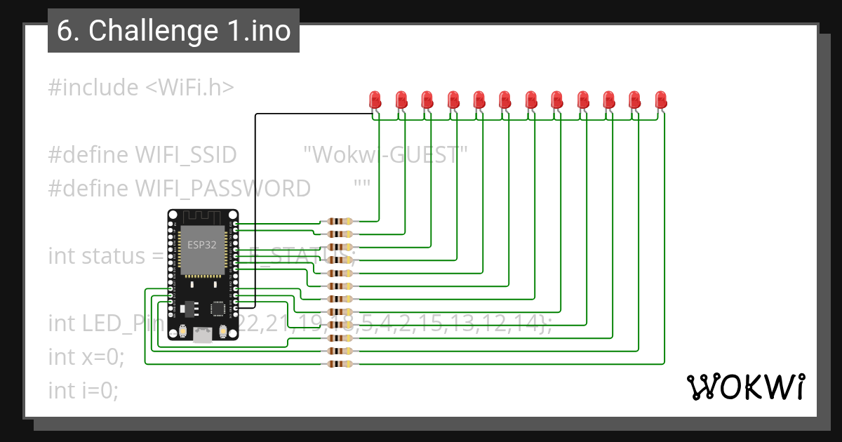 6. Challenge 1.ino - Wokwi ESP32, STM32, Arduino Simulator