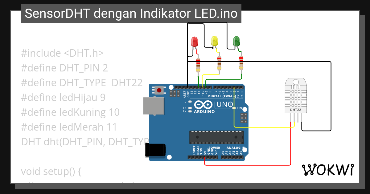 SensorDHT dengan Indikator LED (teman).ino - Wokwi ESP32, STM32, Arduino Simulator