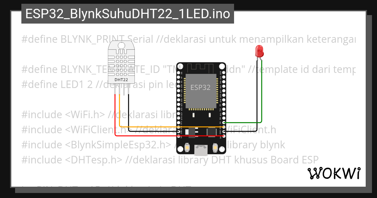 ESP32_BlynkSuhuDHT22_1LED.ino - Wokwi ESP32, STM32, Arduino Simulator