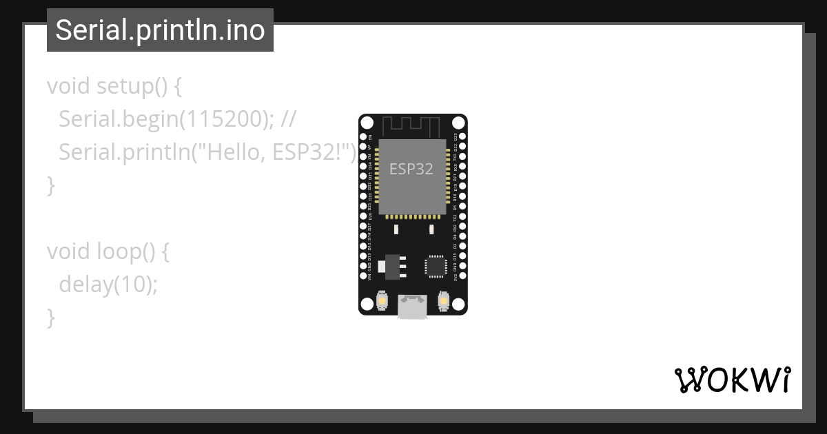 Serial println ino Wokwi ESP32 STM32 Arduino Simulator
