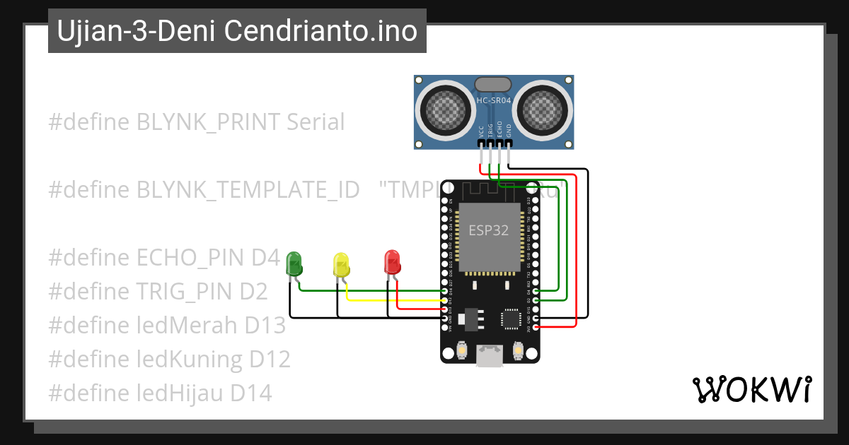 Ujian-3-Deni Cendrianto.ino - Wokwi ESP32, STM32, Arduino Simulator