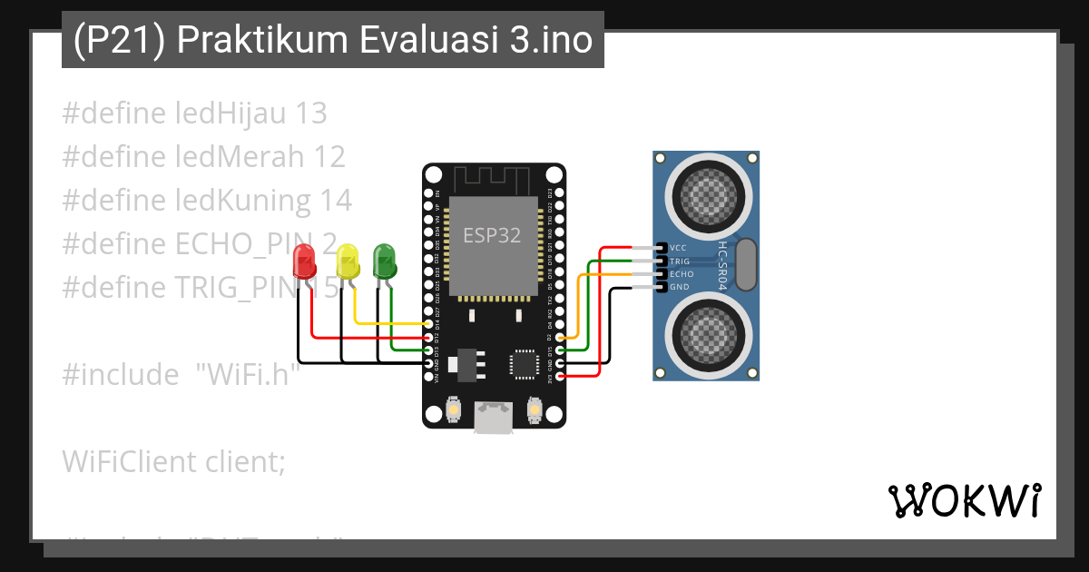 (P21) Praktikum Evaluasi 3.ino - Wokwi Arduino and ESP32 Simulator
