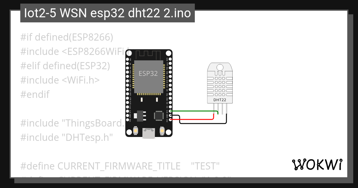 Iot2-5 WSN esp32 dht22 2.ino - Wokwi ESP32, STM32, Arduino Simulator