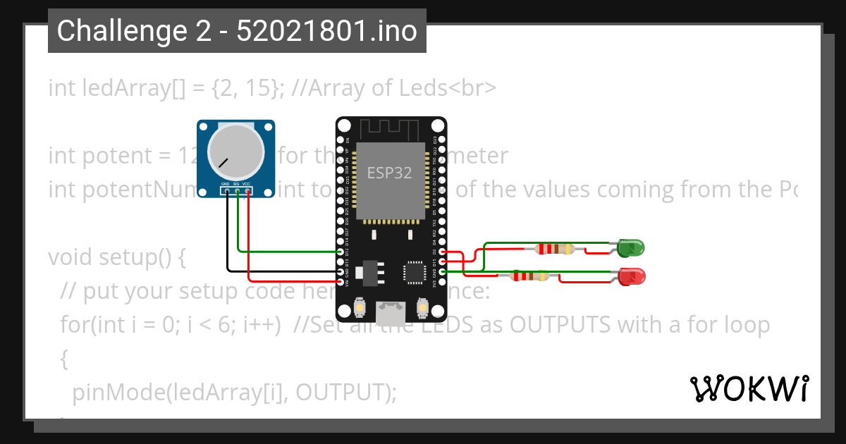 Challenge 2 - 52021801.ino - Wokwi ESP32, STM32, Arduino Simulator
