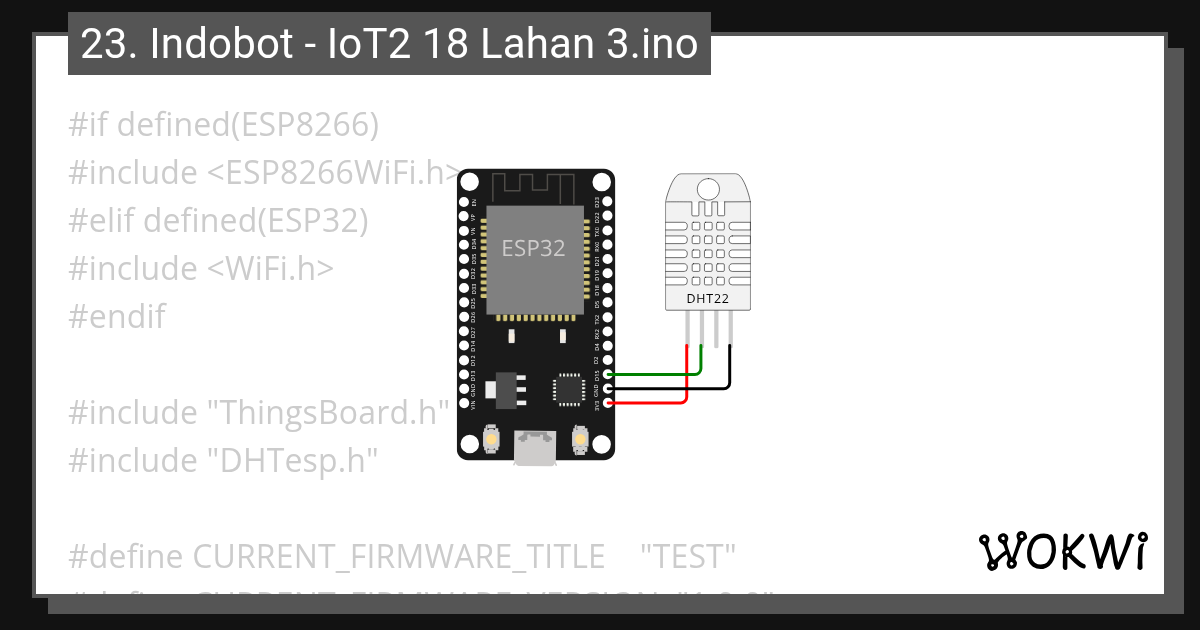 23. Indobot - IoT2 18 Lahan 3.ino - Wokwi ESP32, STM32, Arduino Simulator
