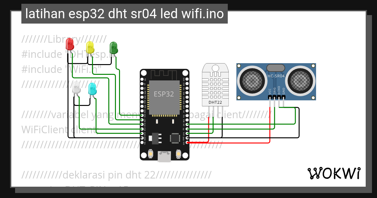 latihan esp32 dht sr04 led wifi.ino - Wokwi ESP32, STM32, Arduino Simulator
