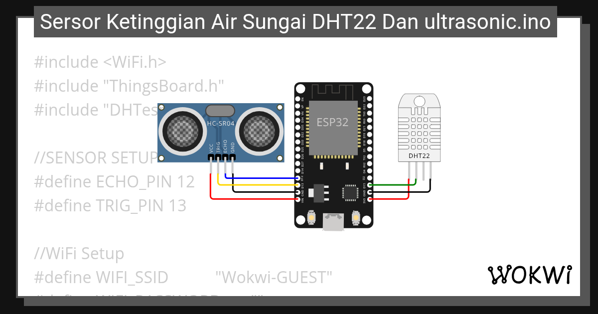 Sersor Ketinggian Air Sungai DHT22 Dan ultrasonic.ino - Wokwi ESP32, STM32, Arduino Simulator