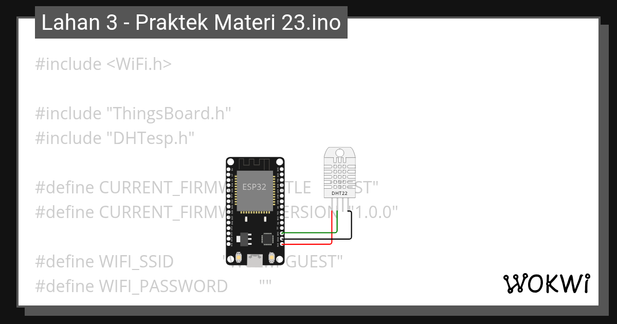 Lahan 3 - Praktek Materi 23.ino - Wokwi ESP32, STM32, Arduino Simulator