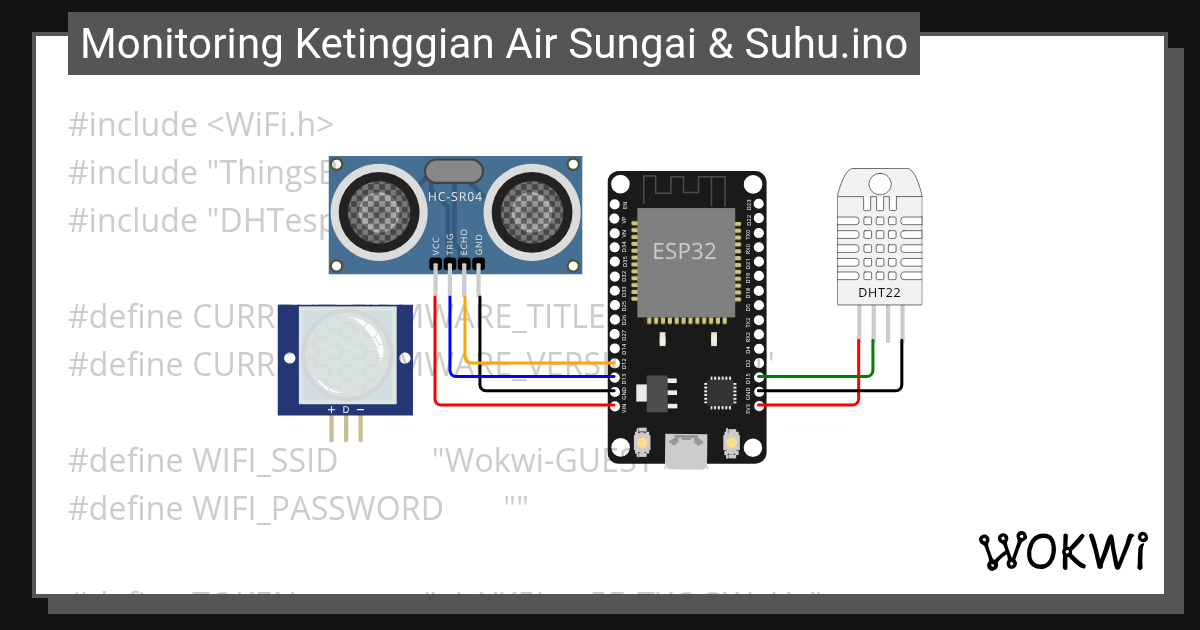 Monitoring Ketinggian Air Sungai & Suhu.ino - Wokwi ESP32, STM32, Arduino Simulator
