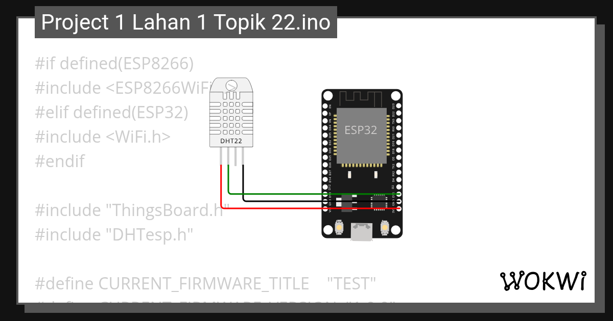 Project 1 Lahan 1 Topik 22.ino - Wokwi ESP32, STM32, Arduino Simulator