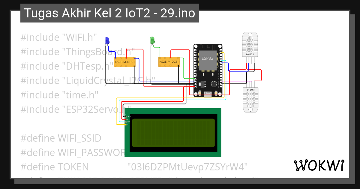 Tugas Akhir Kel 2 IoT2 - 29.ino - Wokwi ESP32, STM32, Arduino Simulator