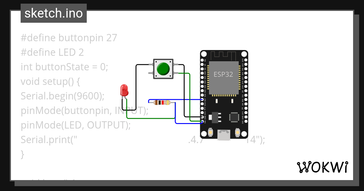LED & Buttonpin (สวิตท์) - Wokwi ESP32, STM32, Arduino Simulator
