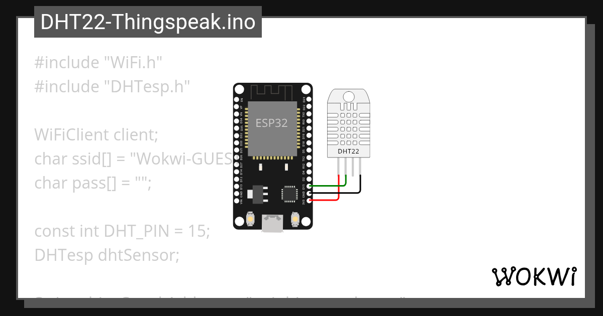 DHT22-Thingspeak.ino - Wokwi ESP32, STM32, Arduino Simulator