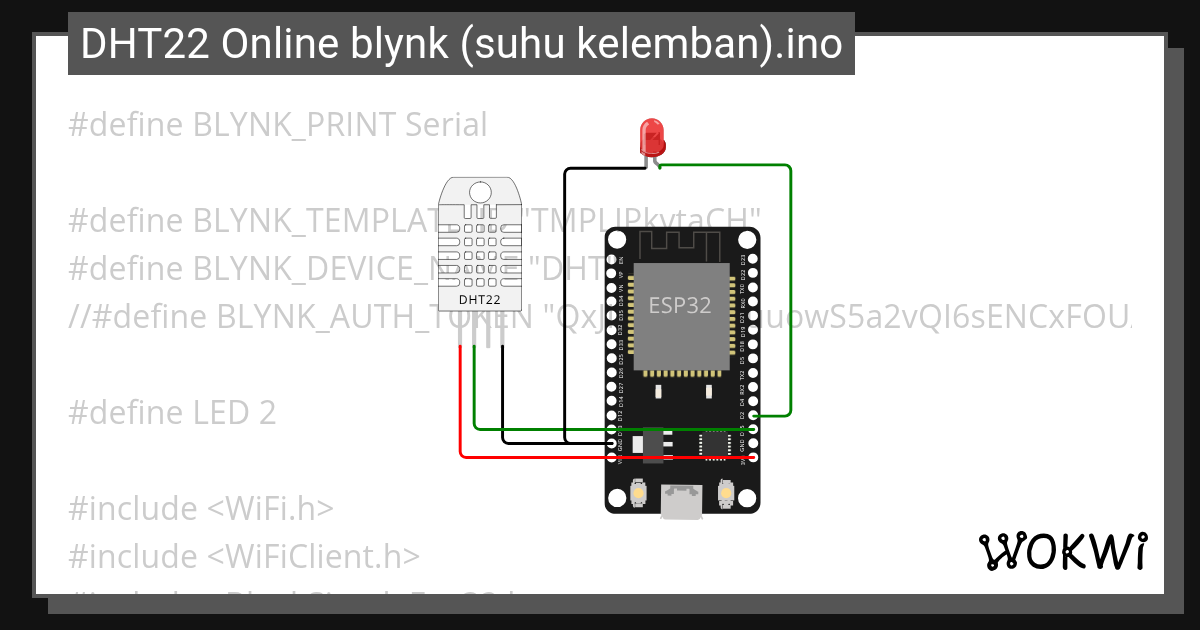 DHT22 Online blynk (suhu kelemban).ino - Wokwi ESP32, STM32, Arduino Simulator