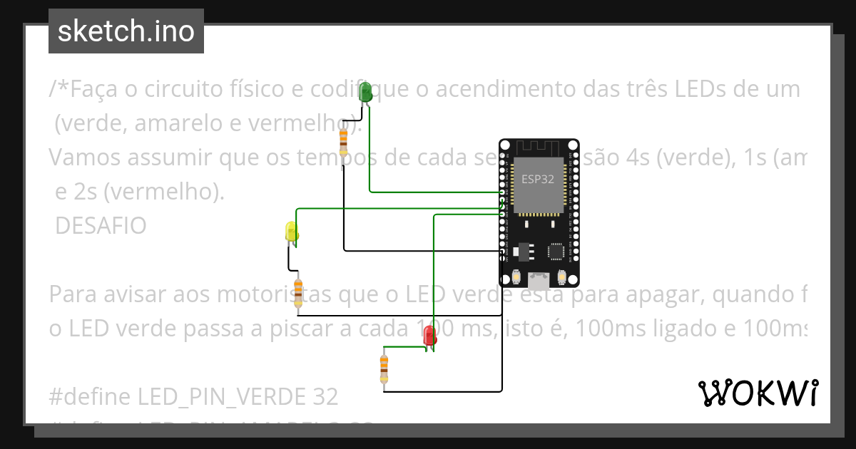 NilmaraSalgado_lab04_Semaforo_desafio - Wokwi ESP32, STM32, Arduino Simulator