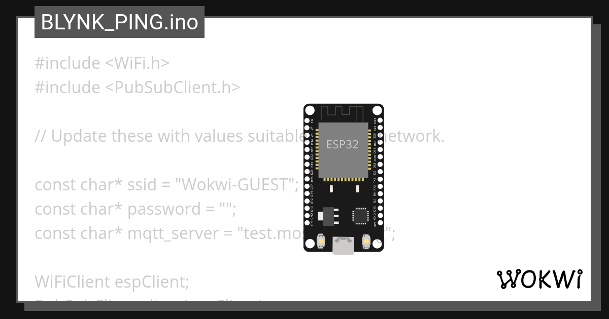 BLYNK_PING.ino - Wokwi ESP32, STM32, Arduino Simulator