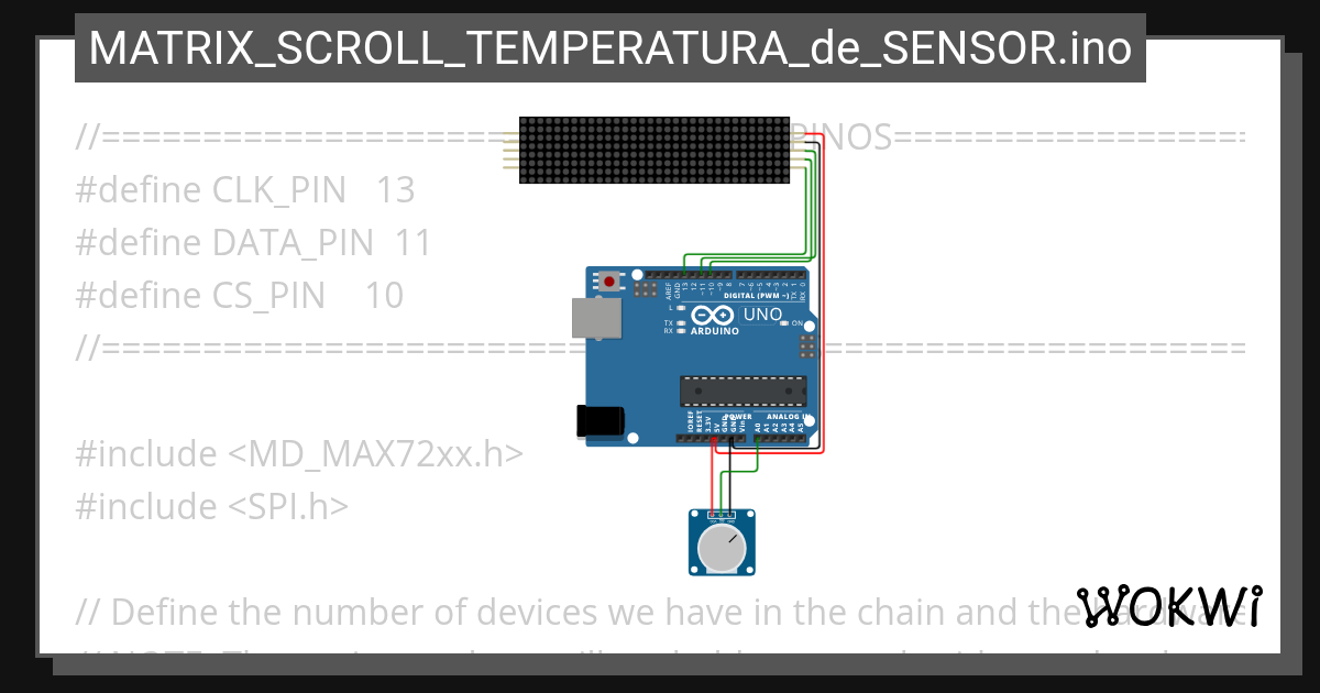 MATRIX_SCROLL_TEMPERATURA_de_SENSOR.ino - Wokwi ESP32, STM32, Arduino Simulator