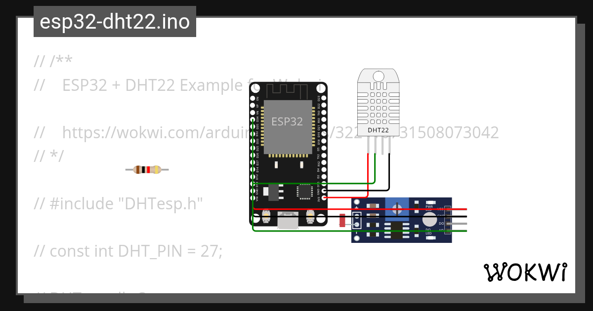 esp32-dht22.ino - Wokwi ESP32, STM32, Arduino Simulator esp32-dht22.ino - Wokwi ESP32, STM32, Arduino Simulator