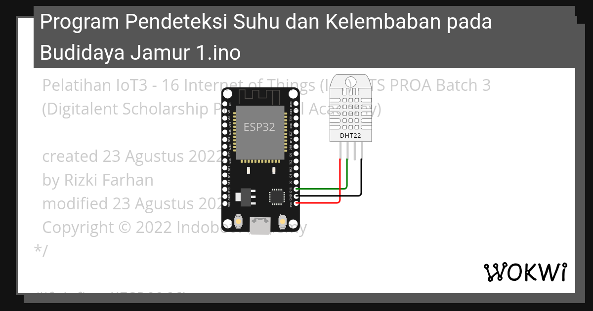 Program Pendeteksi Suhu dan Kelembaban pada Budidaya Jamur 1.ino - Wokwi ESP32, STM32, Arduino ...