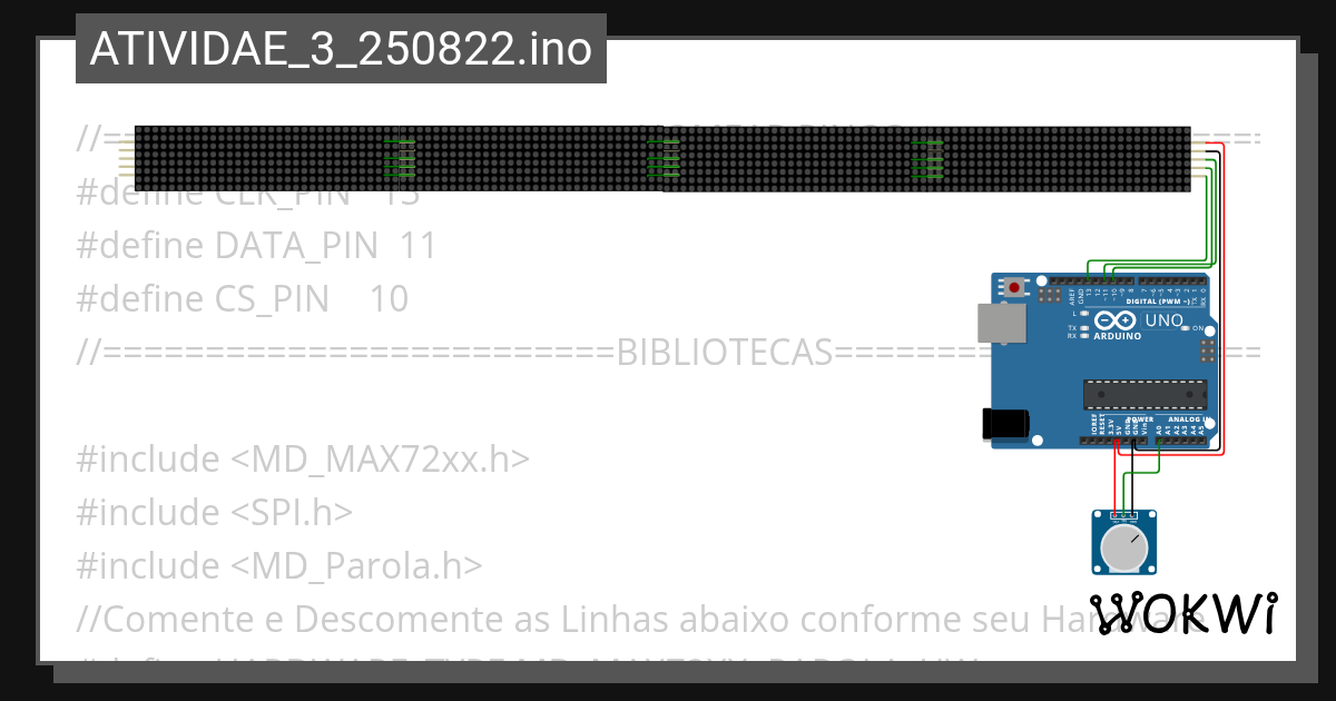 ATIVIDAE_3_250822.ino - Wokwi ESP32, STM32, Arduino Simulator