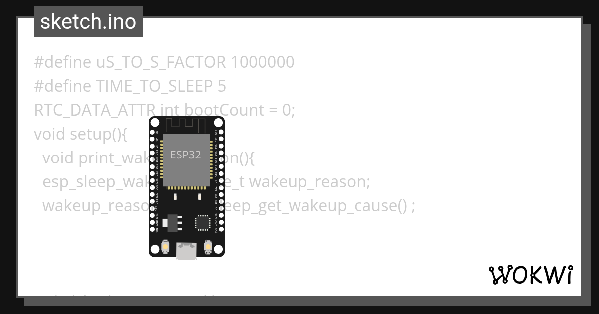 deep sleep esp3211 - Wokwi ESP32, STM32, Arduino Simulator