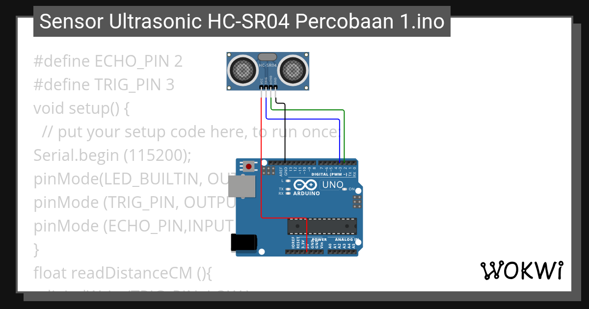 Sensor Ultrasonic HC-SR04 Percobaan 1.ino - Wokwi ESP32, STM32, Arduino Simulator