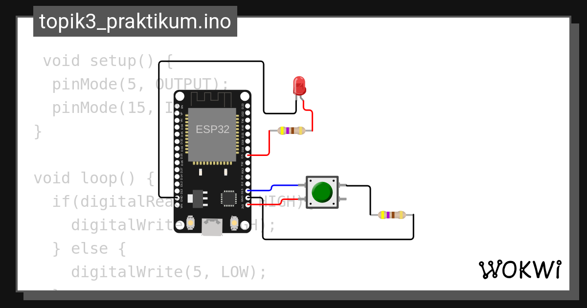 topik3_praktikum.ino - Wokwi ESP32, STM32, Arduino Simulator topik3_praktikum.ino - Wokwi ESP32, STM32, Arduino Simulator