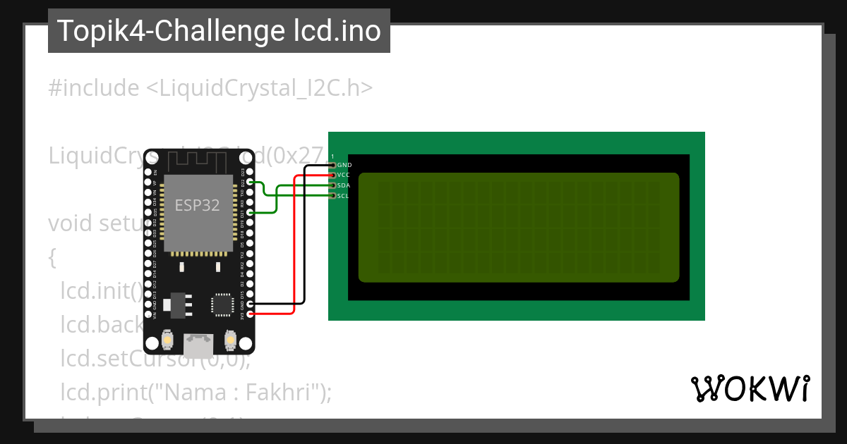 Topik4-Challenge lcd.ino - Wokwi ESP32, STM32, Arduino Simulator