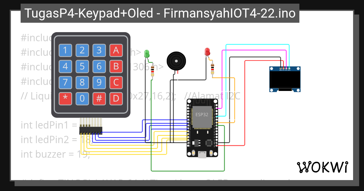 TugasP4-Keypad+Oled - FirmansyahIOT4-22.ino - Wokwi ESP32, STM32, Arduino Simulator
