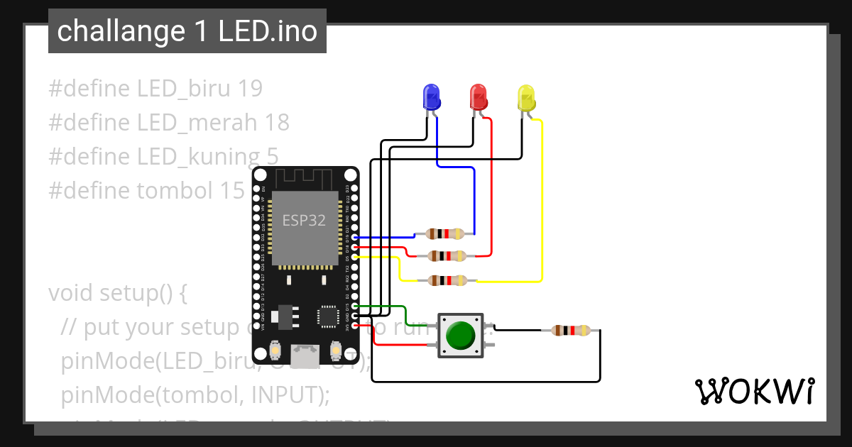 challange 1 LED.ino - Wokwi ESP32, STM32, Arduino Simulator challange 1 LED.ino - Wokwi ESP32, STM32, Arduino Simulator