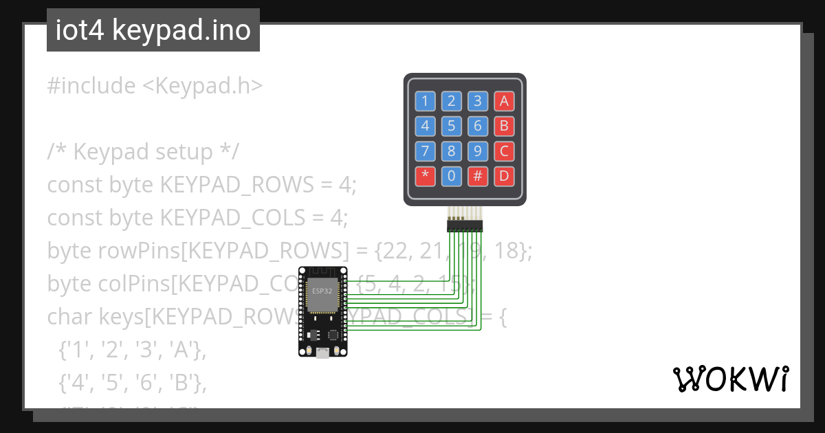 iot4 keypad.ino - Wokwi ESP32, STM32, Arduino Simulator