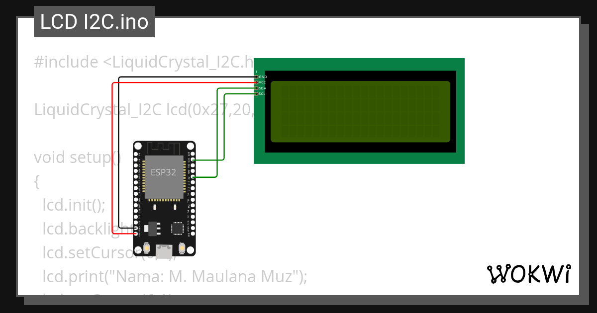 LCD I2C.ino - Wokwi ESP32, STM32, Arduino Simulator LCD I2C.ino - Wokwi ESP32, STM32, Arduino Simulator