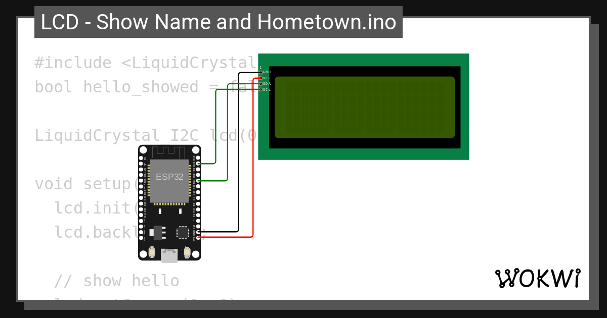 Lcd Show Name And O Wokwi Esp32 Stm32 Arduino Simulator 0309