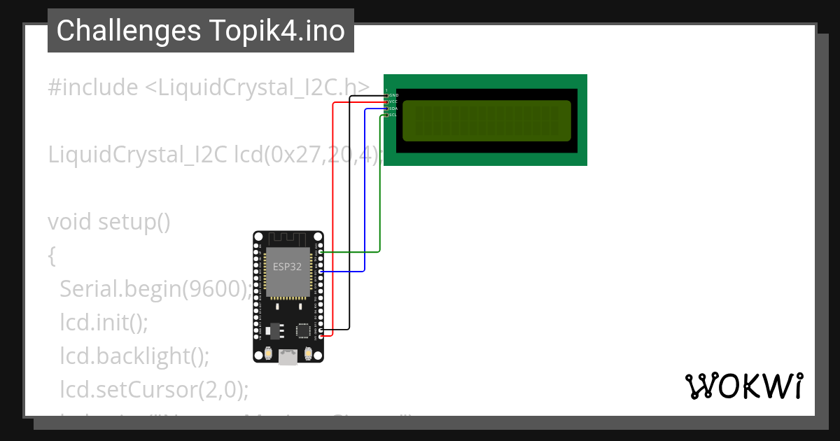 Challenges Topik4.ino - Wokwi ESP32, STM32, Arduino Simulator